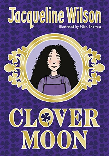 ‘Clover Moon’ by Jacqueline Wilson | Malvern Primary School